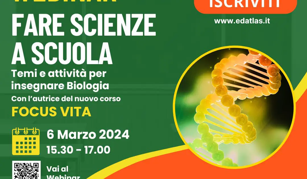 06/03/2024 Webinar FARE SCIENZE A SCUOLA con Laura Fabris